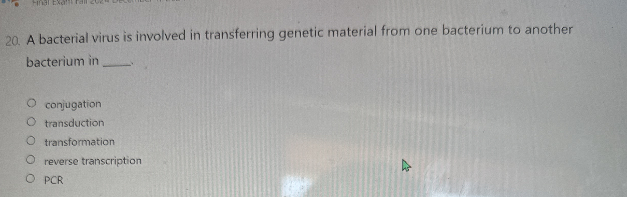 Solved A bacterial virus is involved in transferring genetic | Chegg.com
