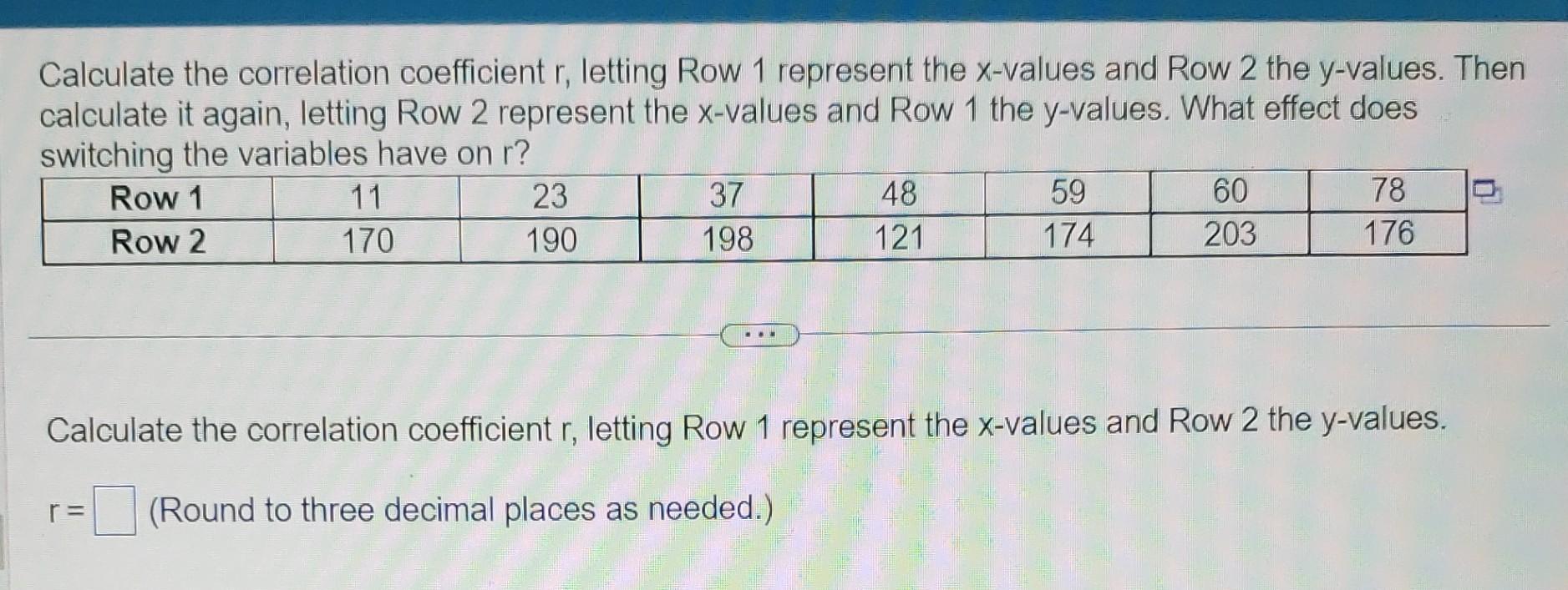 Solved Calculate The Correlation Coefficient R Letting Row 