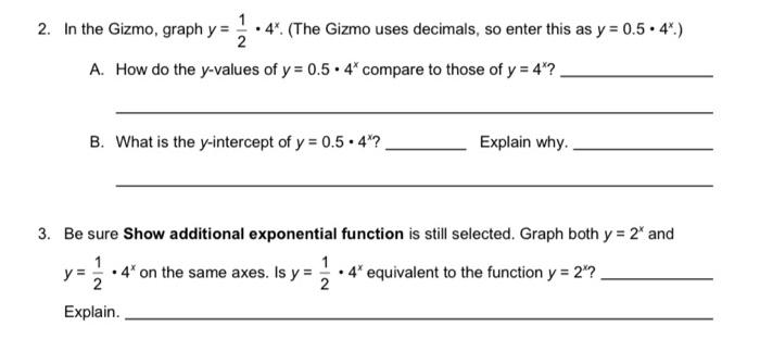 Solved 2. In the Gizmo, graph y=21⋅4x. (The Gizmo uses | Chegg.com