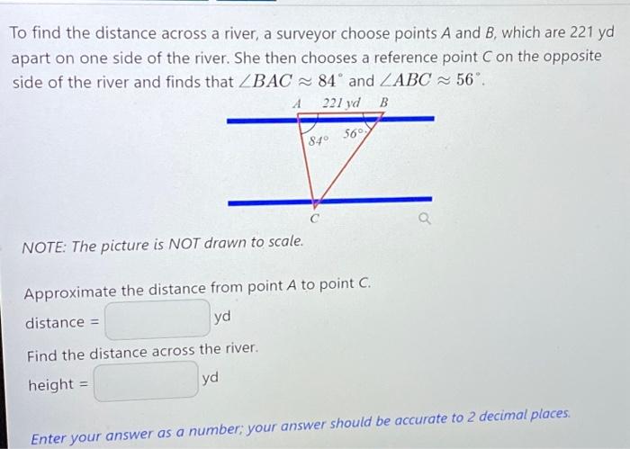 Solved To find the distance across a river, a surveyor | Chegg.com