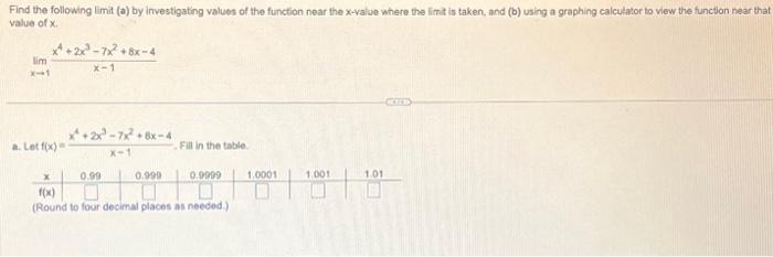Solved Find the following limit (a) by investigating values | Chegg.com