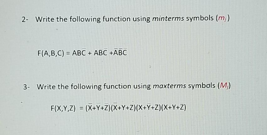 Solved 2- Write the following function using minterms | Chegg.com