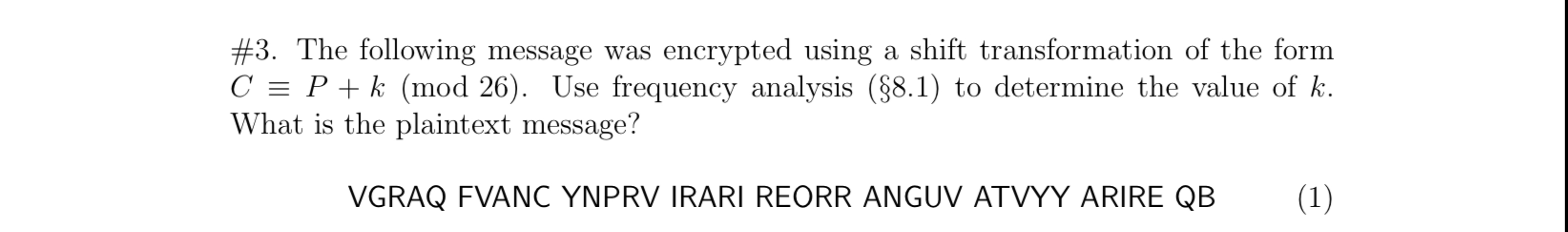 Solved #3. ﻿The following message was encrypted using a | Chegg.com