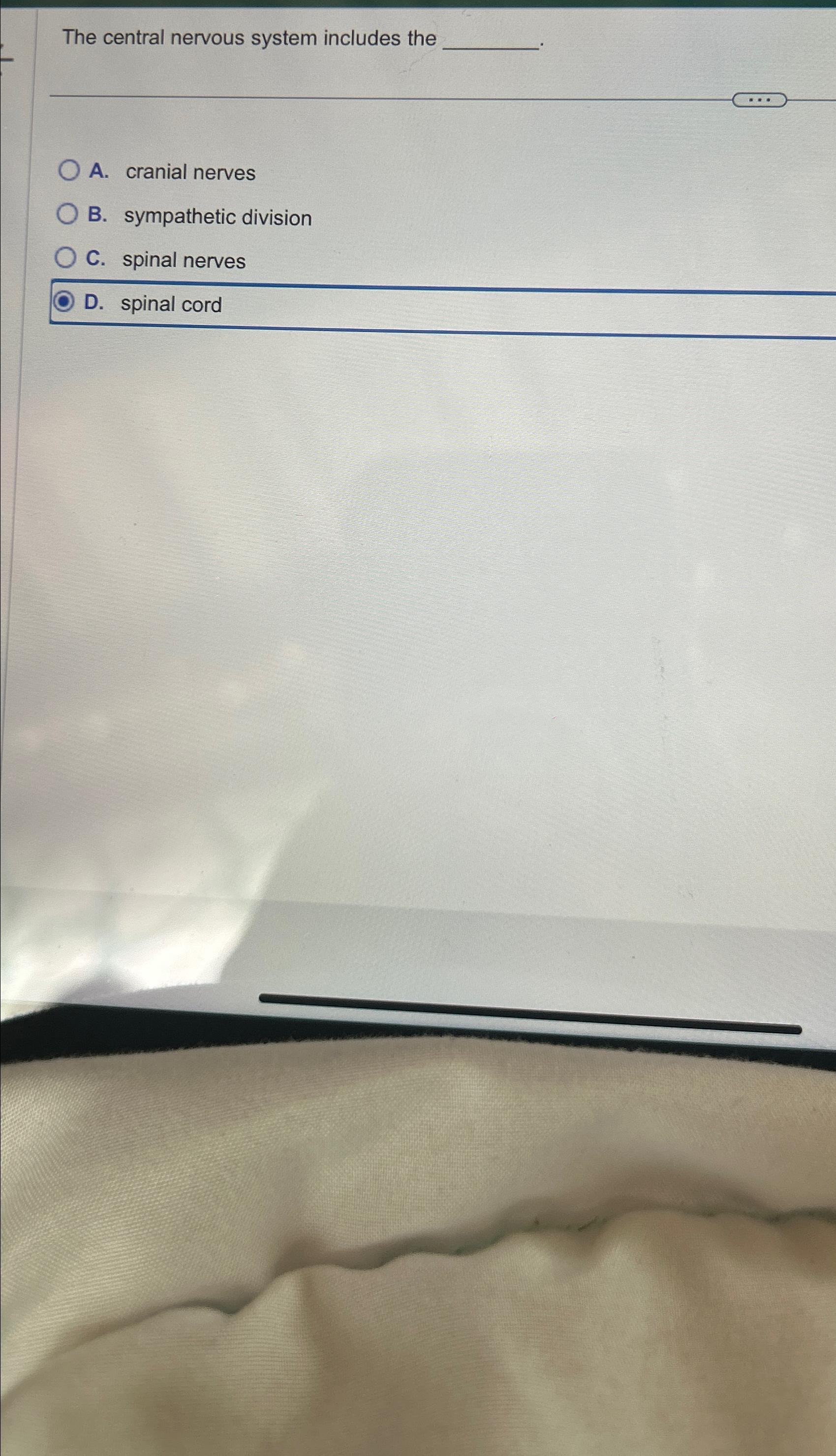 Solved The central nervous system includes theA. ﻿cranial | Chegg.com