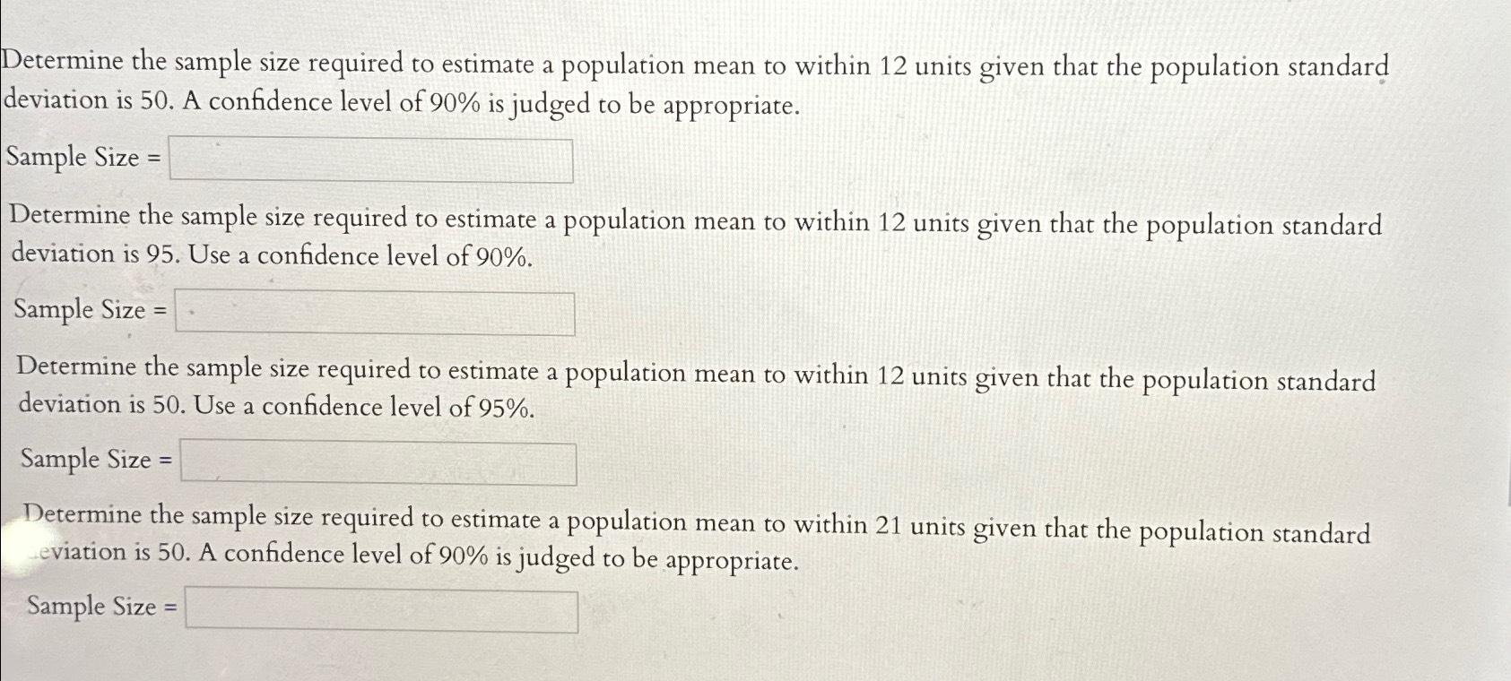 Solved Determine the sample size required to estimate a | Chegg.com