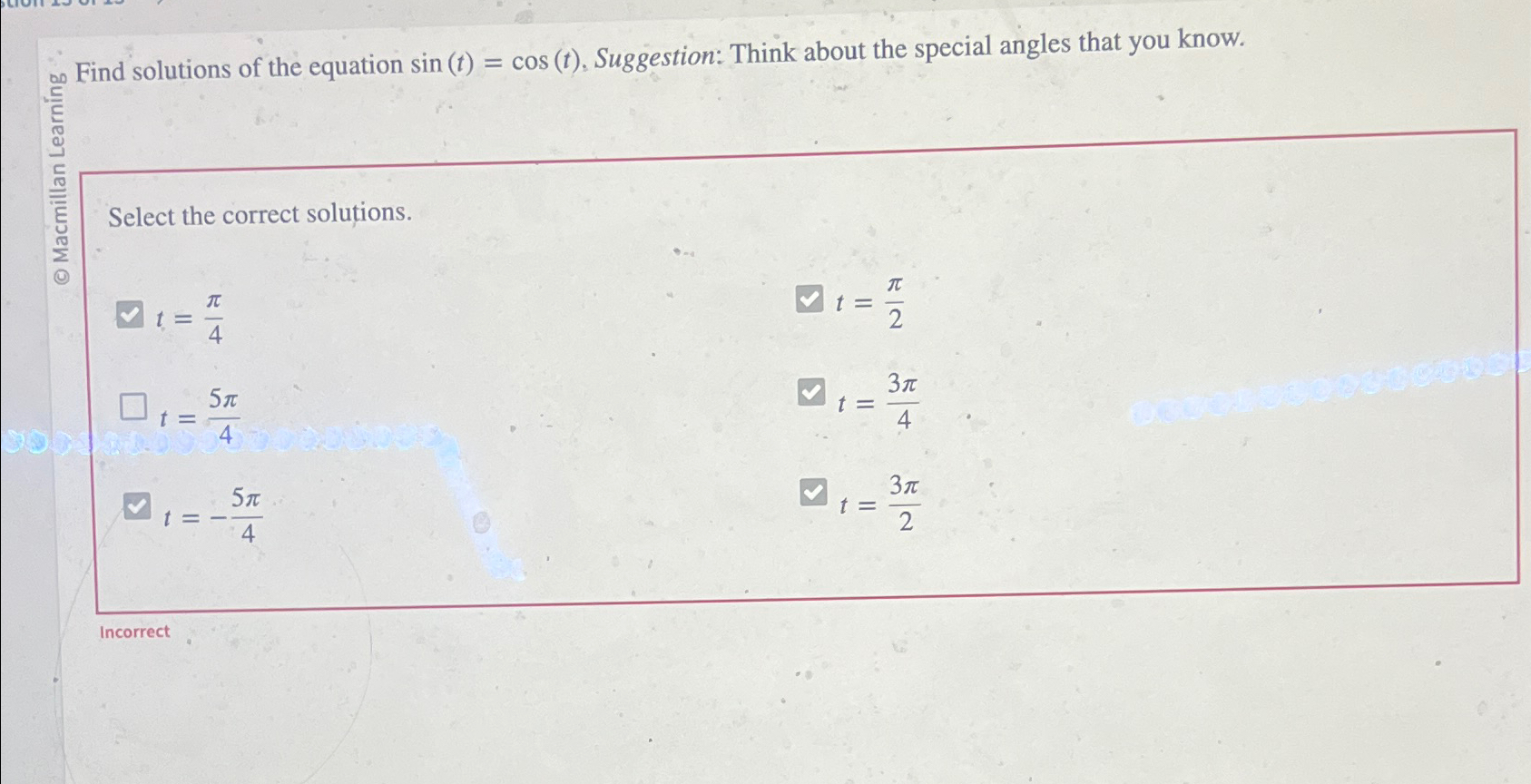 Solved Find solutions of the equation sin(t)=cos(t), | Chegg.com