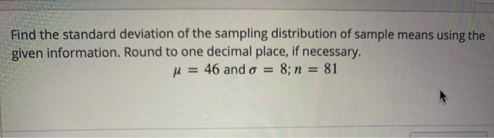 Solved Find the standard deviation of the sampling | Chegg.com