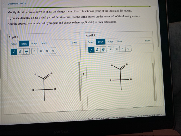 Solved > Question 12 of 25 Modify the structures shown to | Chegg.com