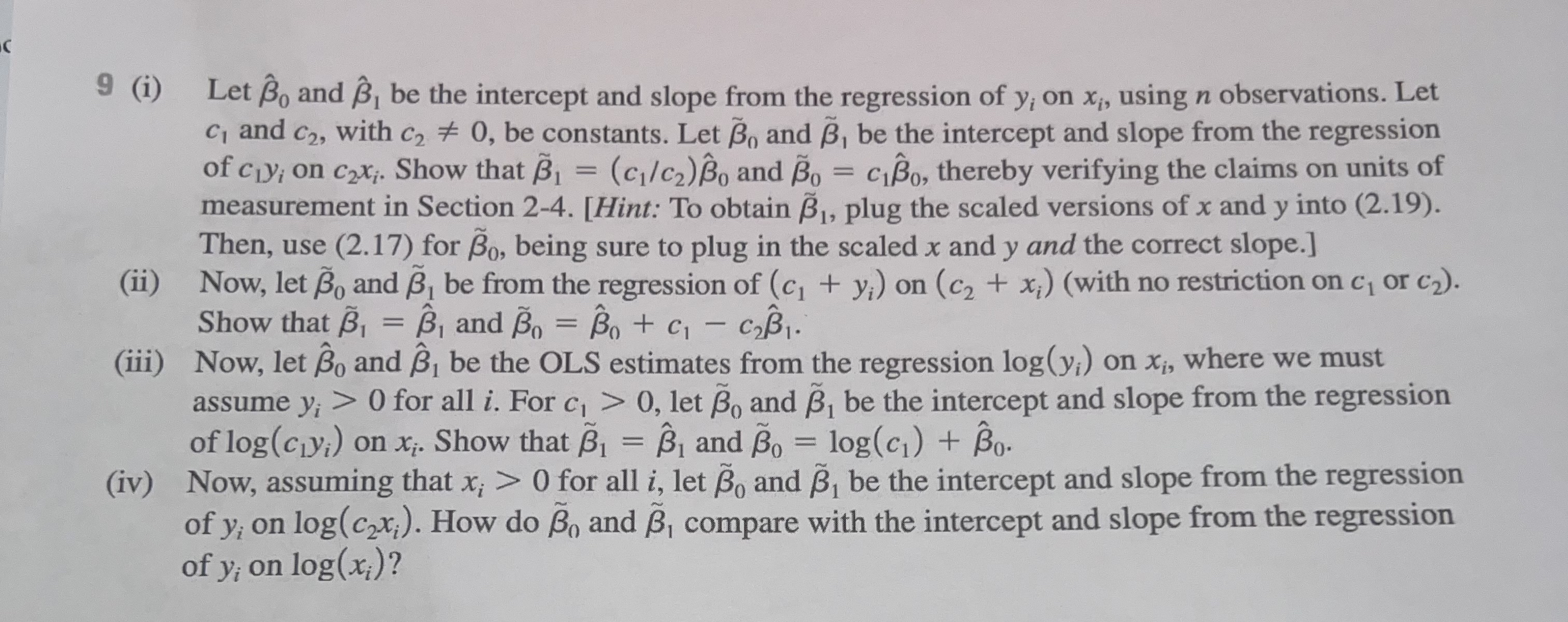 Solved 9 (i) ﻿Let hat(β)0 ﻿and hat(β)1 ﻿be the intercept and | Chegg.com
