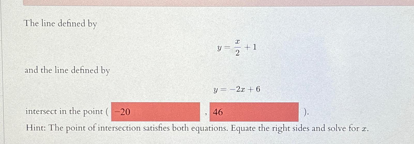 Solved The line defined byy=x2+1and the line defined | Chegg.com