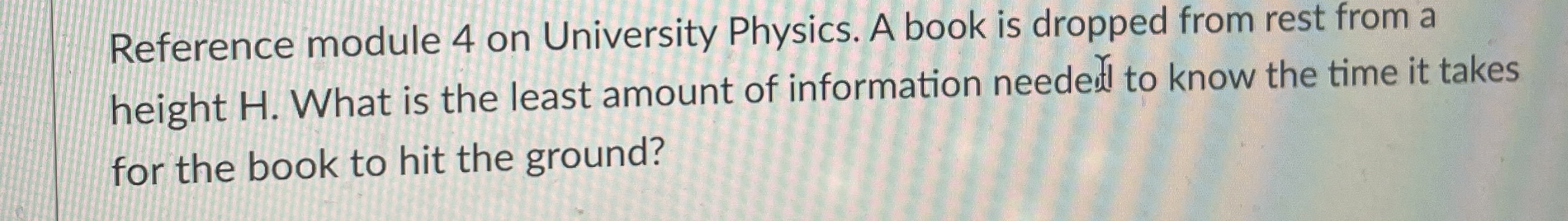 Solved Reference module 4 ﻿on University Physics. A book is | Chegg.com