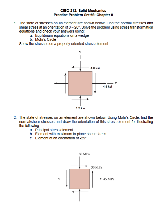 [Solved]: Solve question 1: CIEG 212: Solid Mechanics Pract