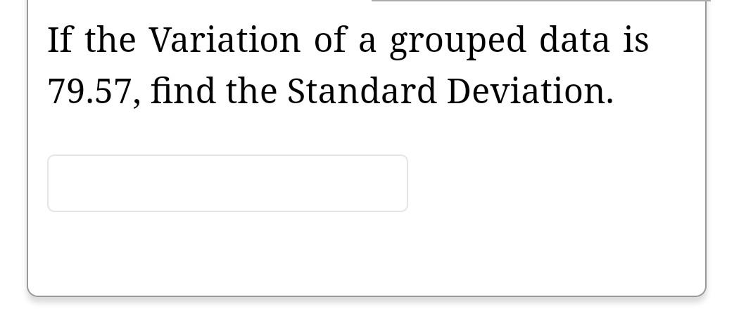 Solved For the given data, find the lower class limit of the | Chegg.com