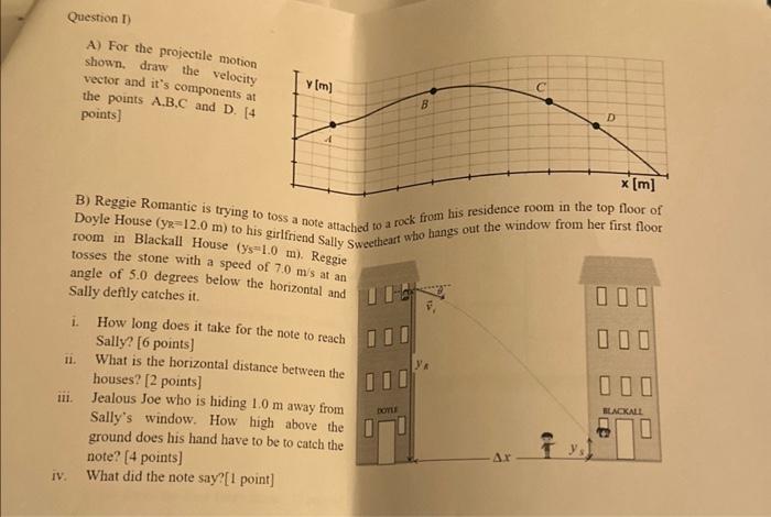 Solved A) For the projectile motion shown, draw the velocity | Chegg.com
