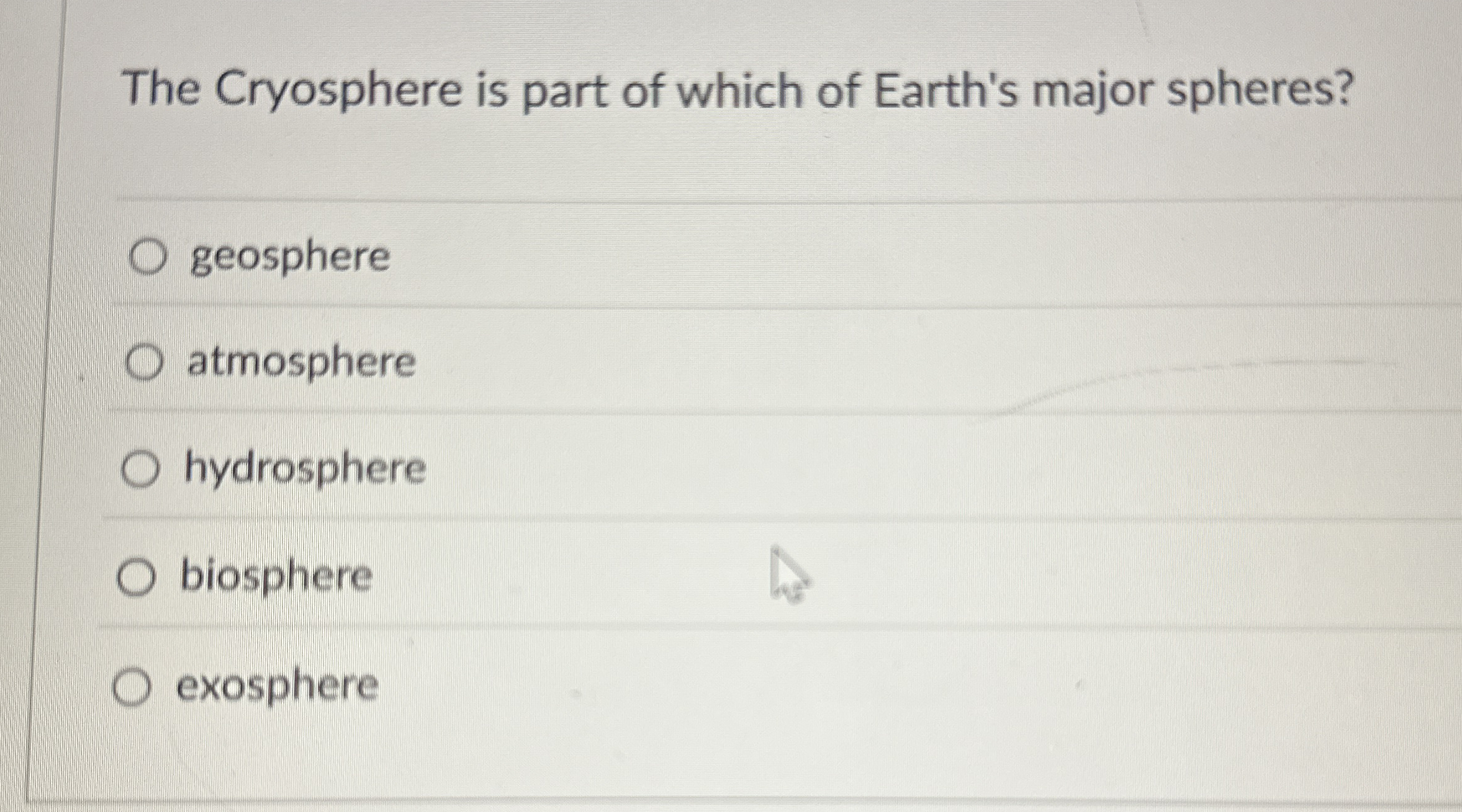Solved The Cryosphere is part of which of Earth's major | Chegg.com