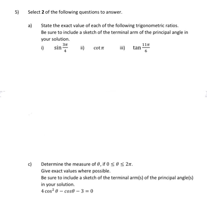 Solved 5) Select 2 of the following questions to answer. a) | Chegg.com