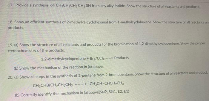 Solved 17. Provide a synthesis of CH3CH2CH2 CH2 SH from any | Chegg.com