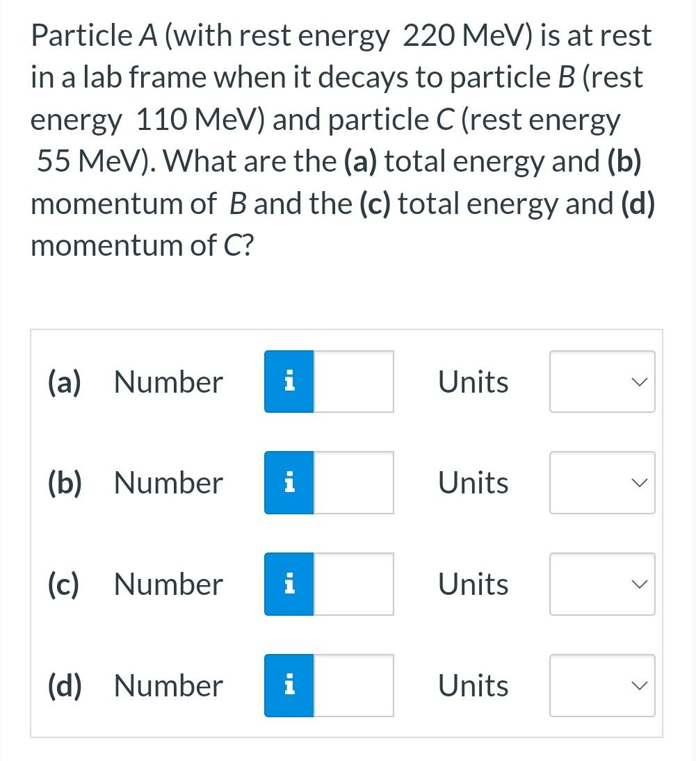 Solved Particle \\( A \\) (with rest energy \\( 220 | Chegg.com