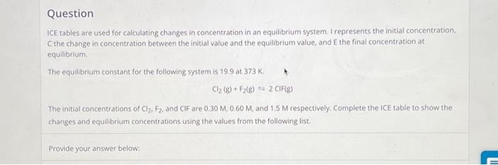 Solved Question ICE tables are used for calculating changes | Chegg.com