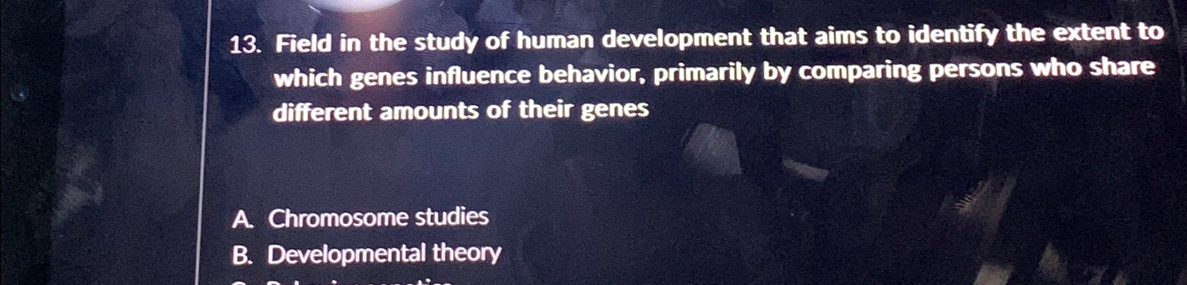 Solved Field in the study of human development that aims to | Chegg.com