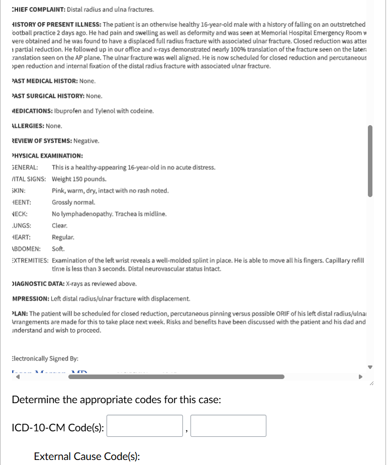 Solved ZHIEF COMPLAINT: Distal radius and ulna | Chegg.com