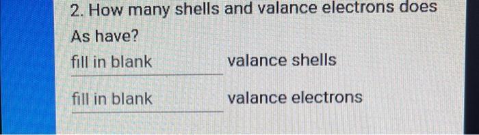 Solved 1. How many protons and neutrons does As have? 2. | Chegg.com