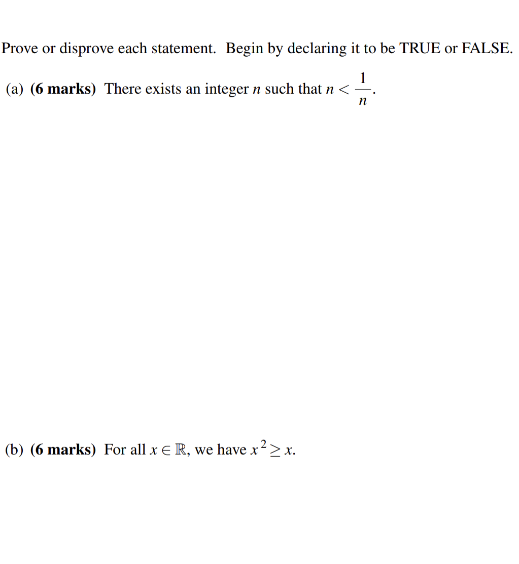 Solved Prove or disprove each statement. Begin by declaring | Chegg.com