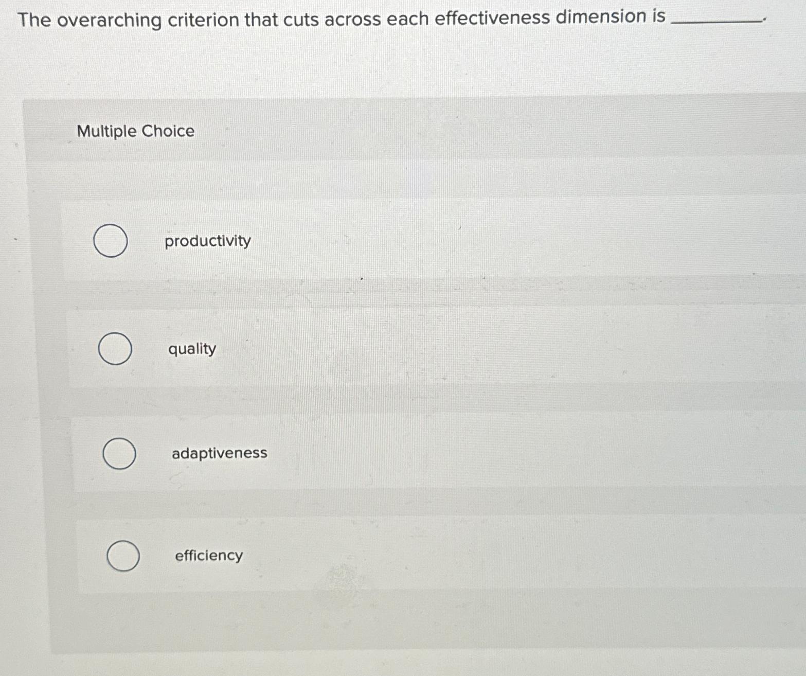 Solved The overarching criterion that cuts across each | Chegg.com