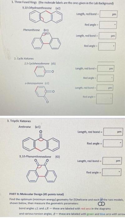 Solved 1. Three Fused Rings (the molecule labels are the | Chegg.com