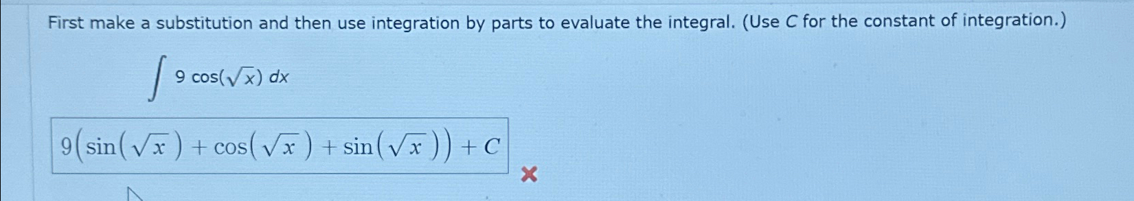 Solved First make a substitution and then use integration by | Chegg.com