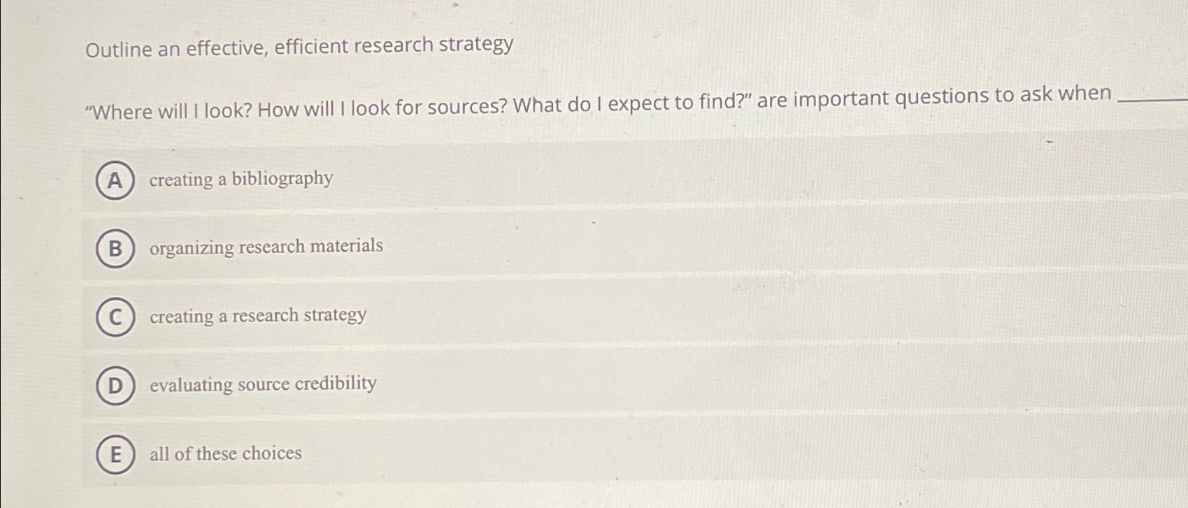Solved Outline an effective, efficient research | Chegg.com