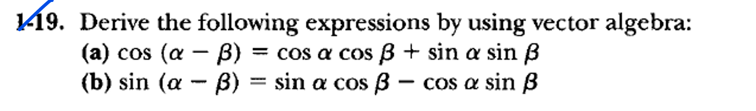 Solved 1-19. ﻿Derive the following expressions by ﻿using | Chegg.com