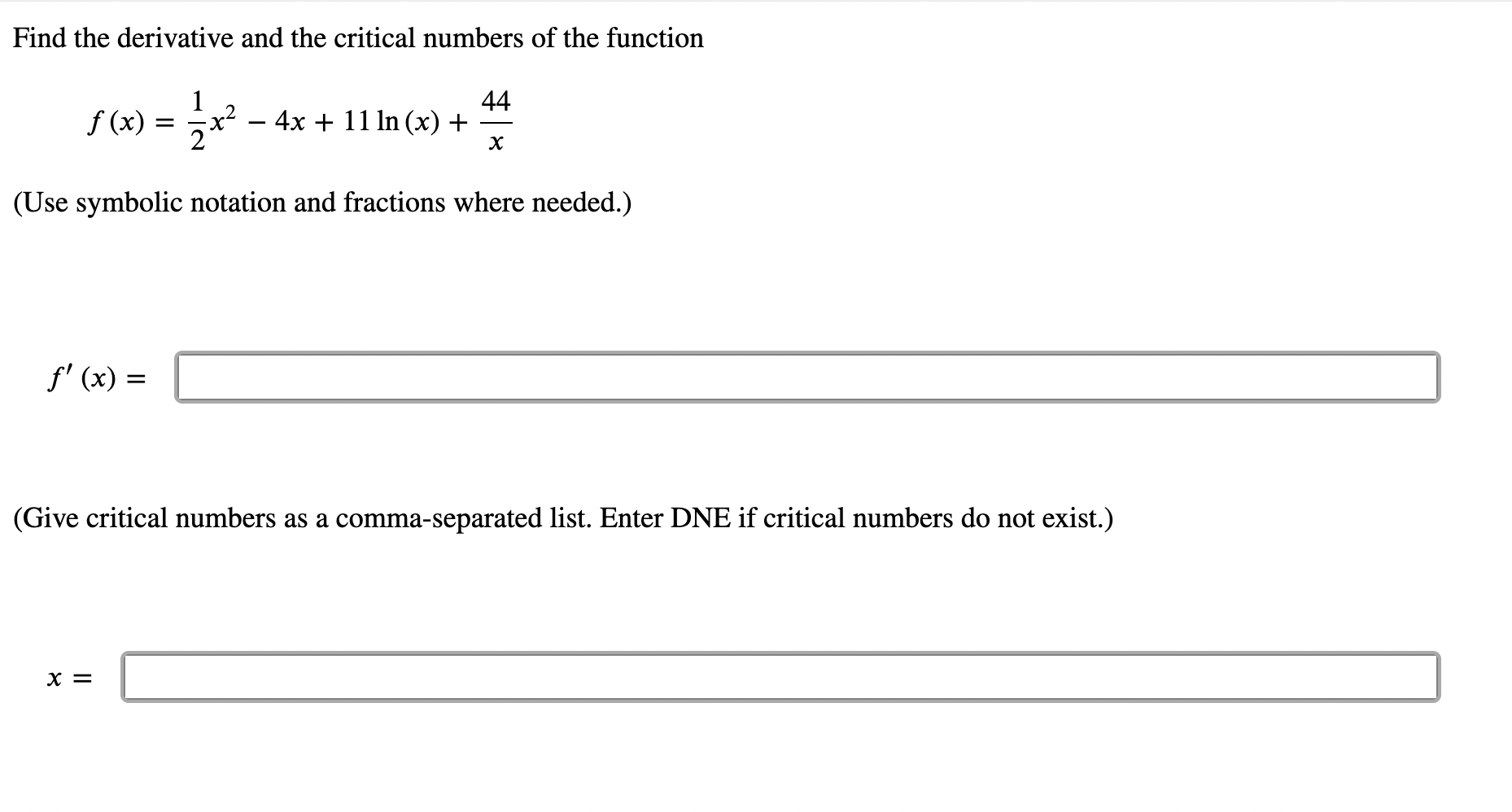 Solved Find the derivative and the critical numbers of the | Chegg.com