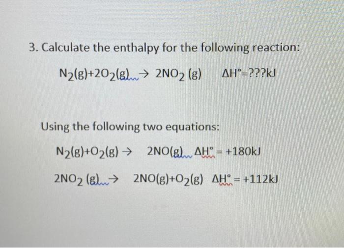 Solved N2( g)+2O2( g)→2NO2( g)ΔH∘=???gJ Using the following | Chegg.com