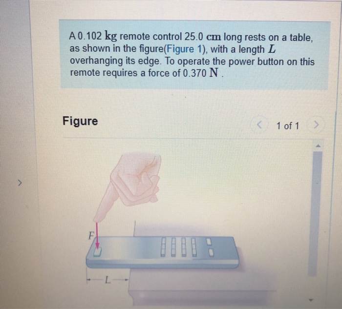 Solved A 0.102 kg remote control 25.0 cm long rests on a | Chegg.com