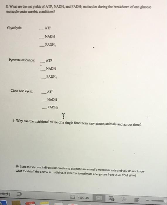Solved 8. What are the net yields of ATP, NADH, and FADH, | Chegg.com
