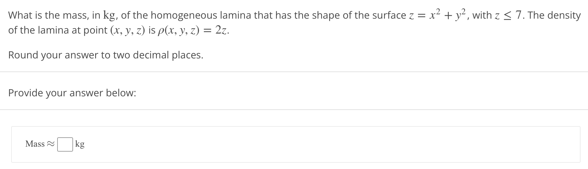 Solved What is the mass, in kg, ﻿of the homogeneous lamina | Chegg.com