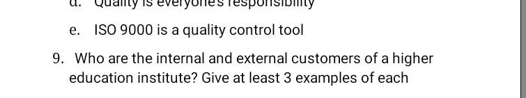 Solved e. ISO 9000 is a quality control tool 9. Who are the | Chegg.com