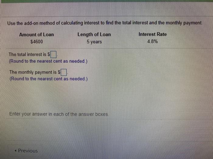 Solved Use the add-on method of calculating interest to find | Chegg.com
