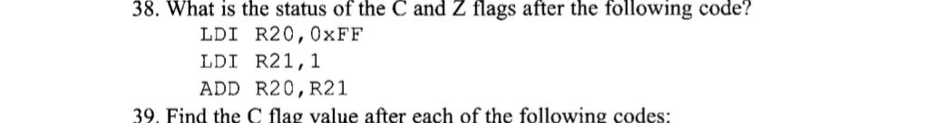 Solved What is the status of the C ﻿and Z ﻿flags after the | Chegg.com