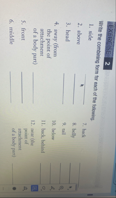 Solved EXERCISE 2Write the combining form for each of the | Chegg.com
