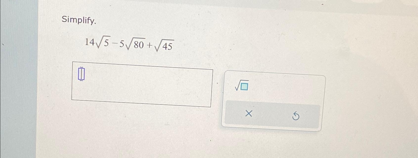 Solved Simplify.1452-5802+452 | Chegg.com
