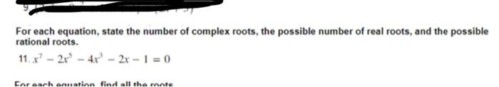 Solved For each equation, state the number of complex roots, | Chegg.com