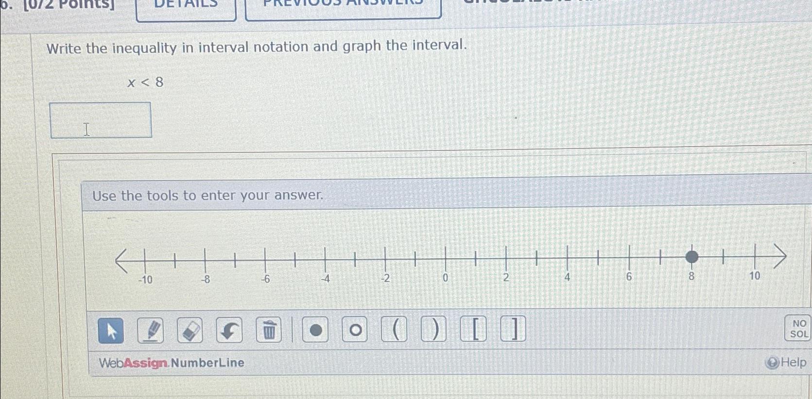Solved Write the inequality in interval notation and graph | Chegg.com