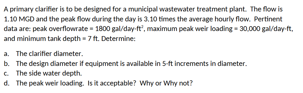 Solved A primary clarifier is to be ﻿designed for a | Chegg.com