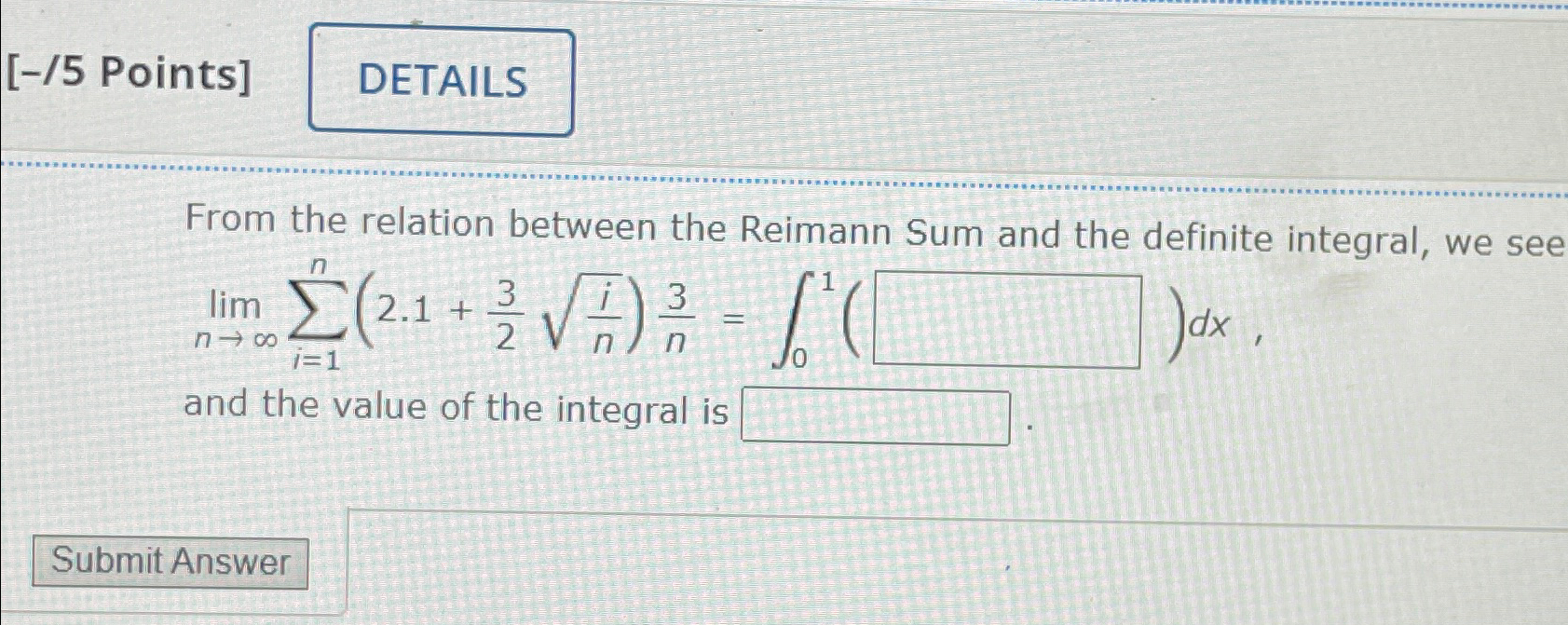 Solved [-/5 ﻿Points]From the relation between the Reimann | Chegg.com