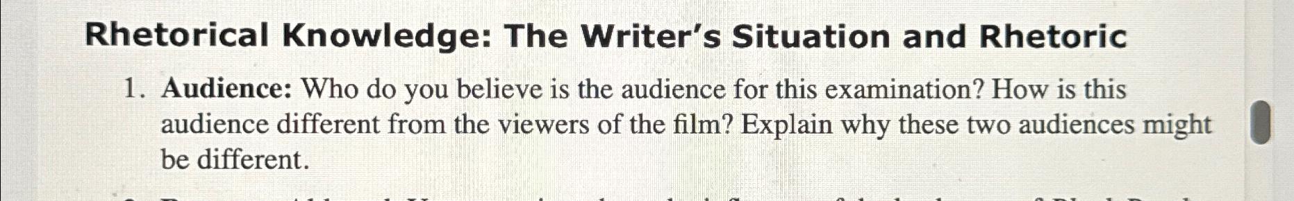 Solved Rhetorical Knowledge: The Writer's Situation and | Chegg.com