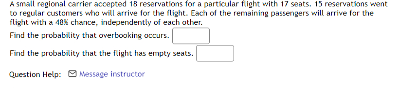 Solved A small regional carrier accepted 18 ﻿reservations | Chegg.com