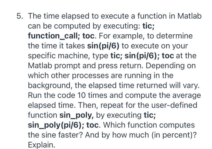 Solved 5 The Time Elapsed To Execute A Function In Matlab Chegg