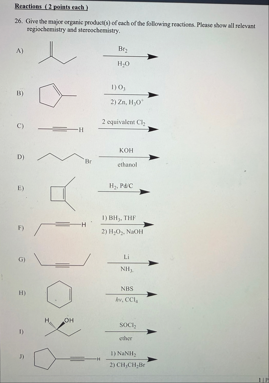 Solved Reactions ( 2 ﻿points each)26. ﻿Give the major | Chegg.com